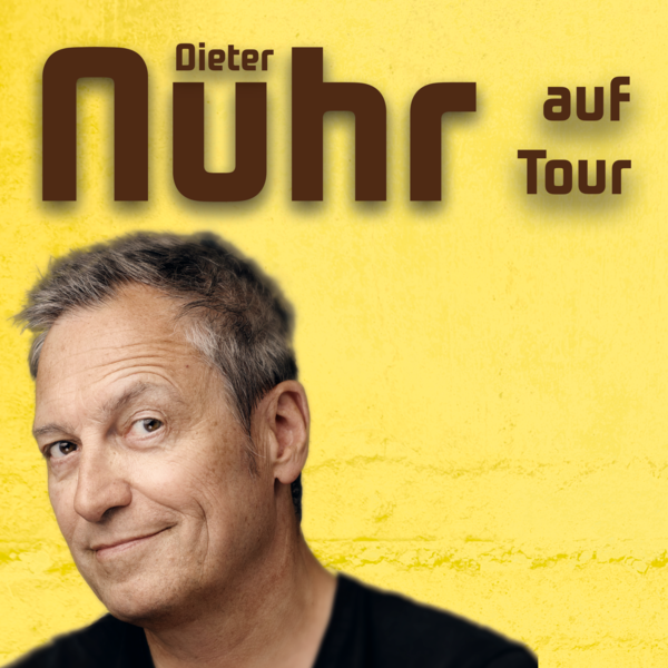 Dieter Nuhr – Nuhr auf Tour