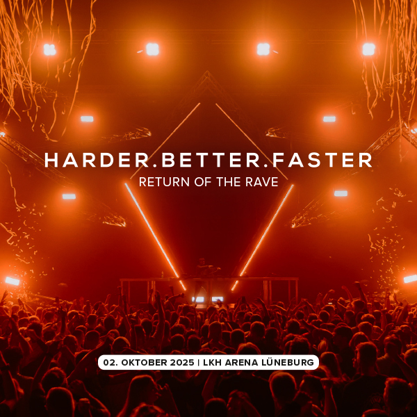 HARDER.BETTER.FASTER | RETURN OF THE RAVE